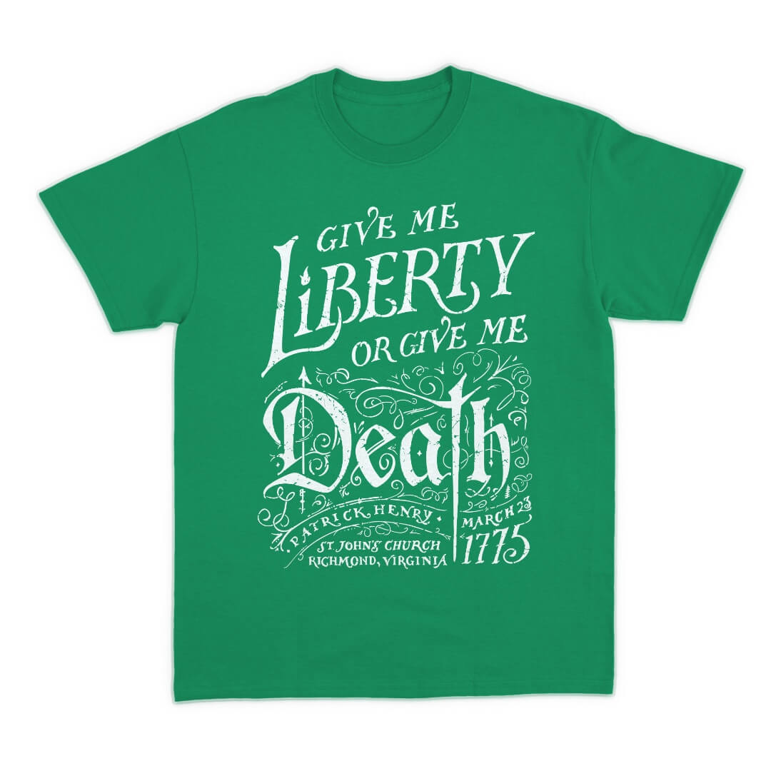 Give Me Liberty Or Give Me Death Tee Patriot Shield Gear Give Me Liberty Or Give Me Death Tee Patriot Shield Gear